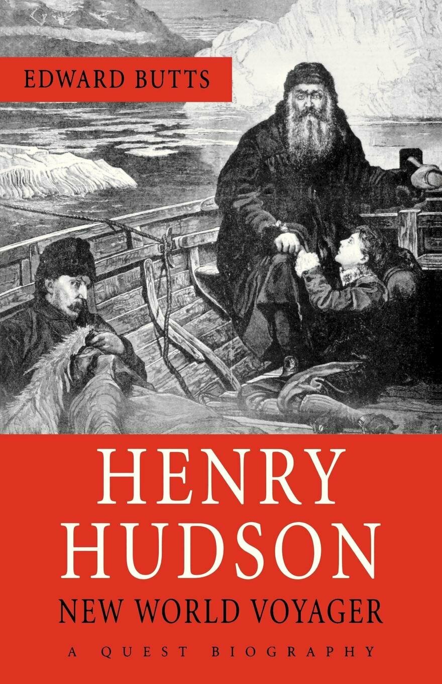 Henry Hudson. New World Voyager