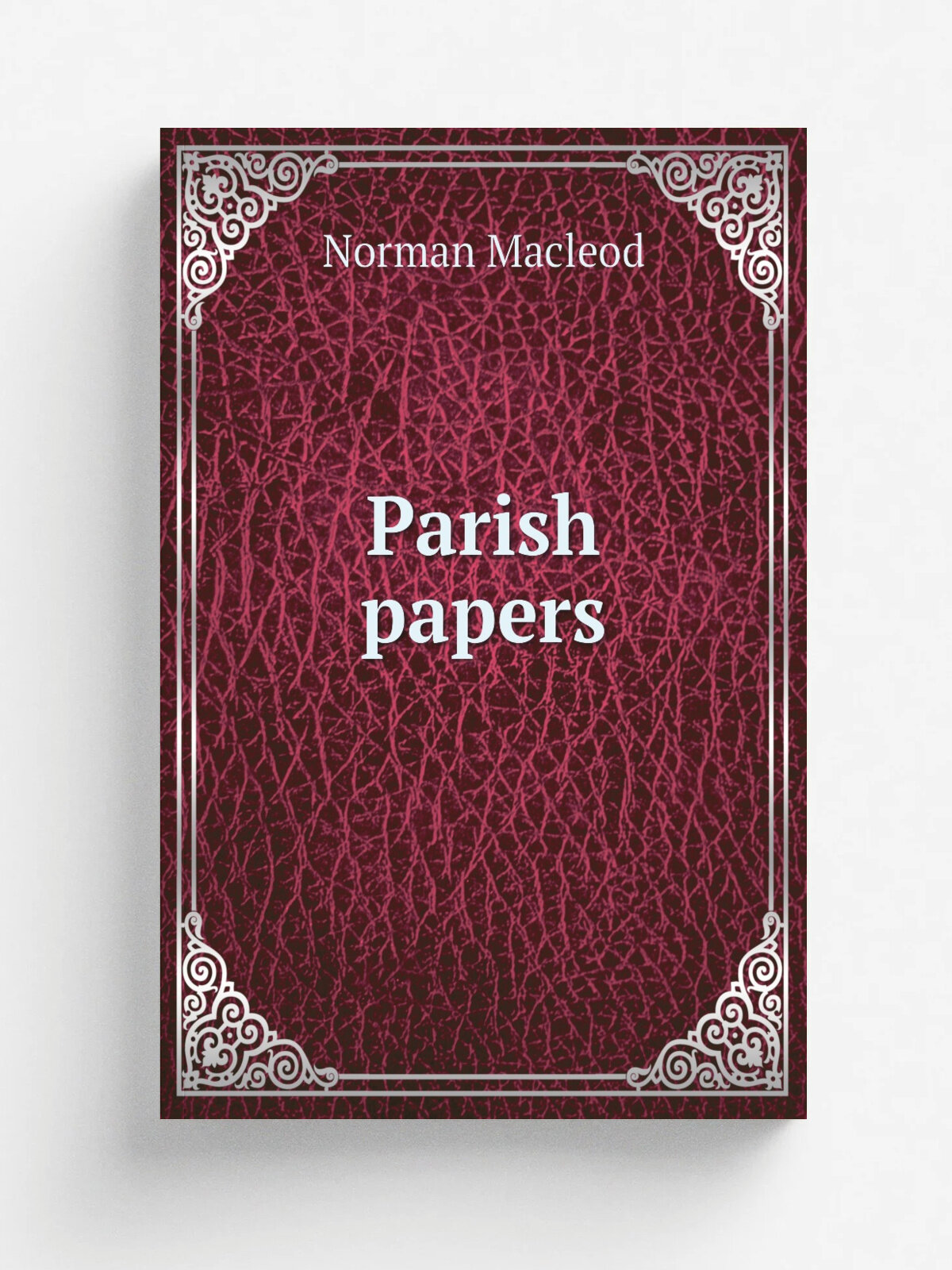 Parish papers | Norman Macleod | Репринт