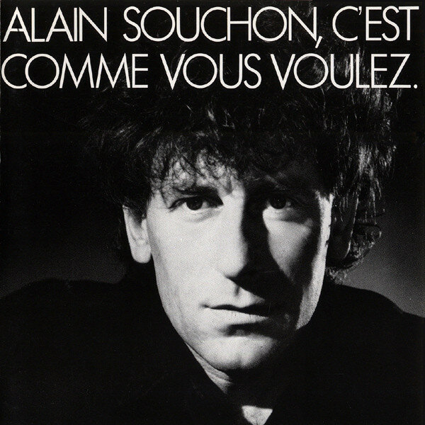 ALAIN SOUCHON C'Est Comme Vous Voulez (LP)