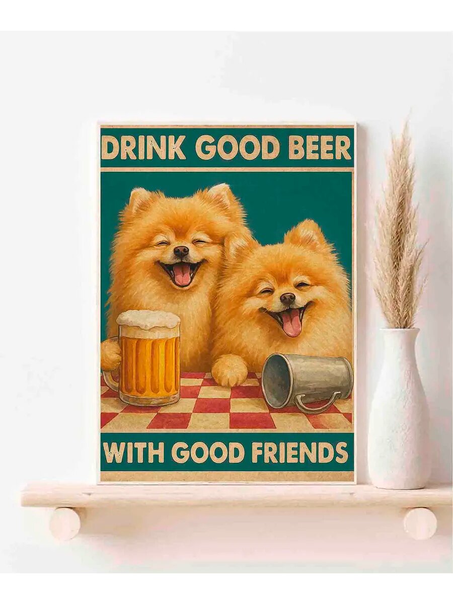 Померанский шпиц, Drink Good Beer, Плакат 30x42см