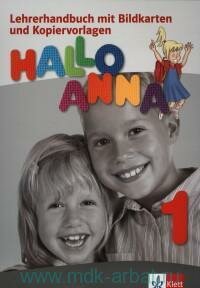 Книга "Hallo Anna 1 : Lehrerhandbuch mit Bildkarten und Kopiervorlagen : Deutsch fur Kinder"
