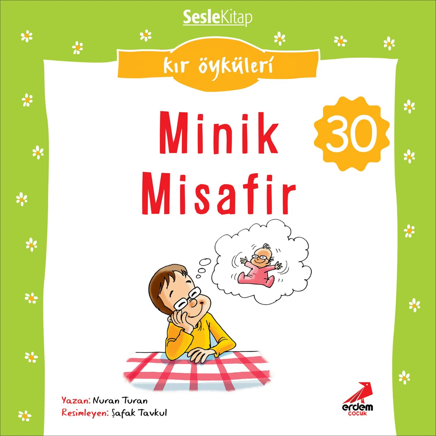 Kır Öyküleri – Minik misafir [Аудиокнига]