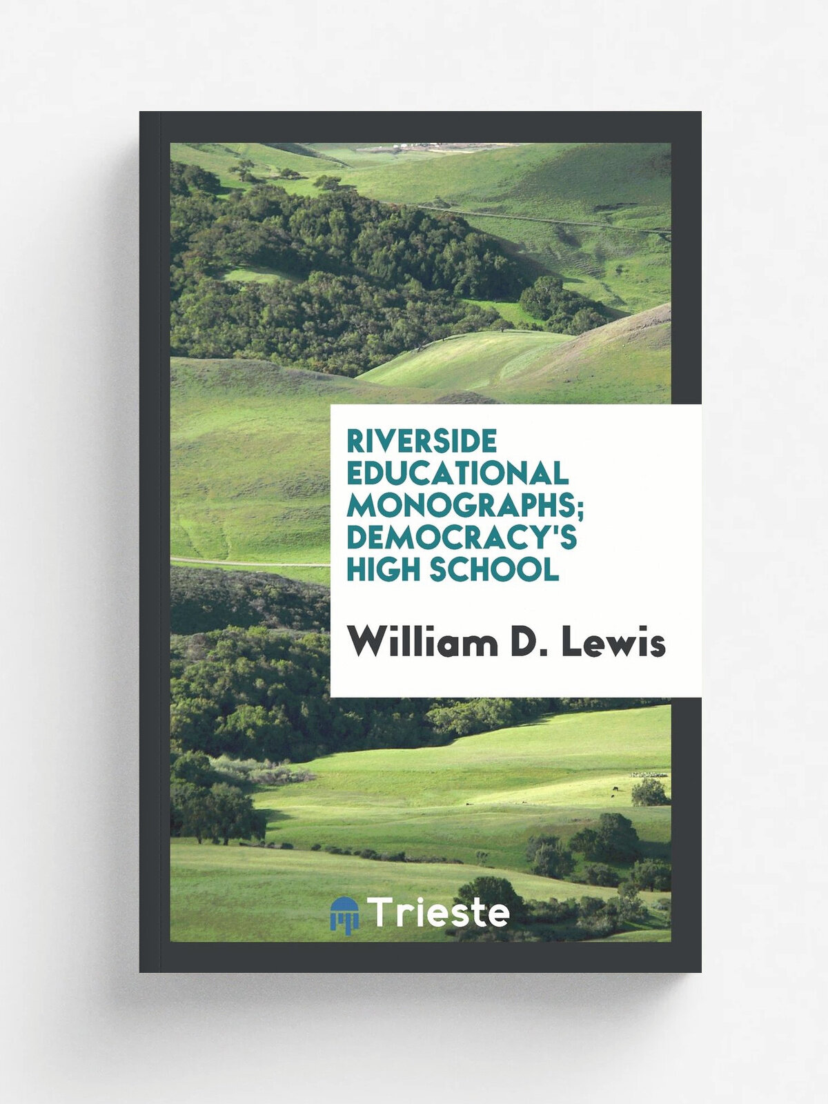 Riverside Educational Monographs; Democracy's High School