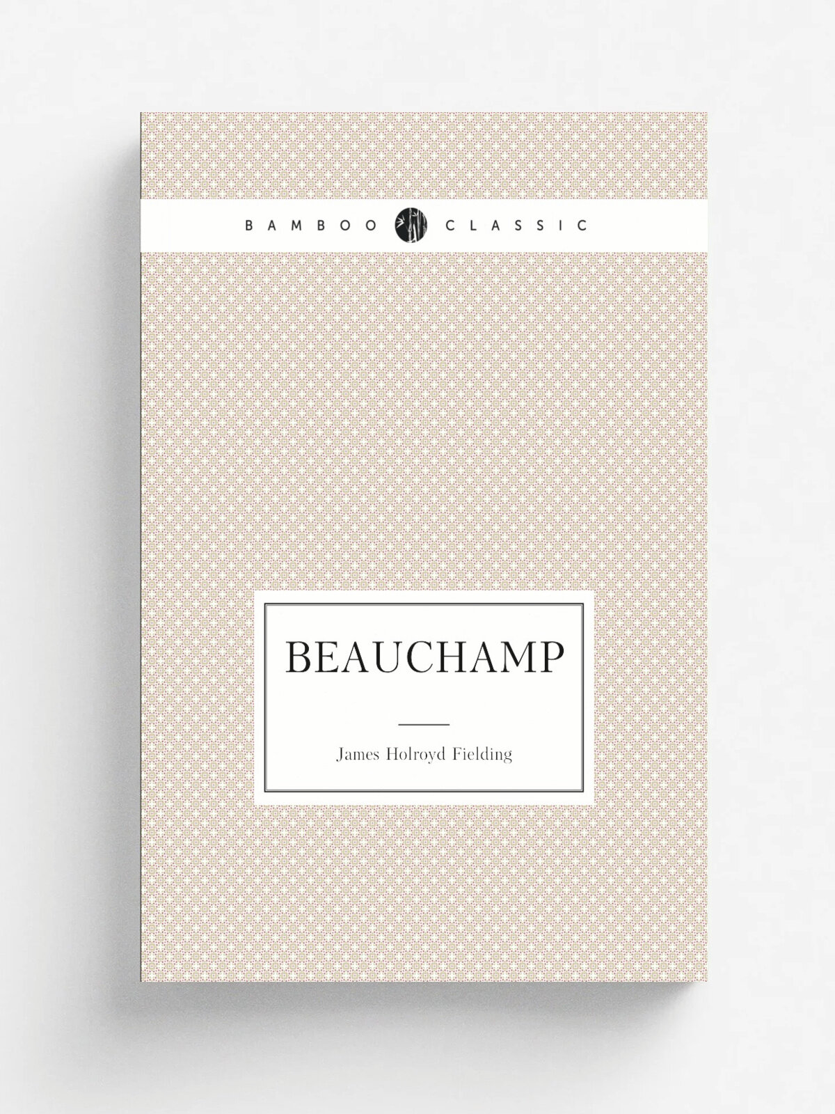 Beauchamp | James Holroyd Fielding | 1817 | Репринт