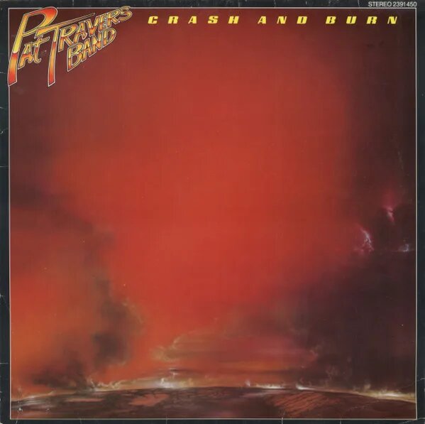 Pat Travers Band - Crash And Burn EX-