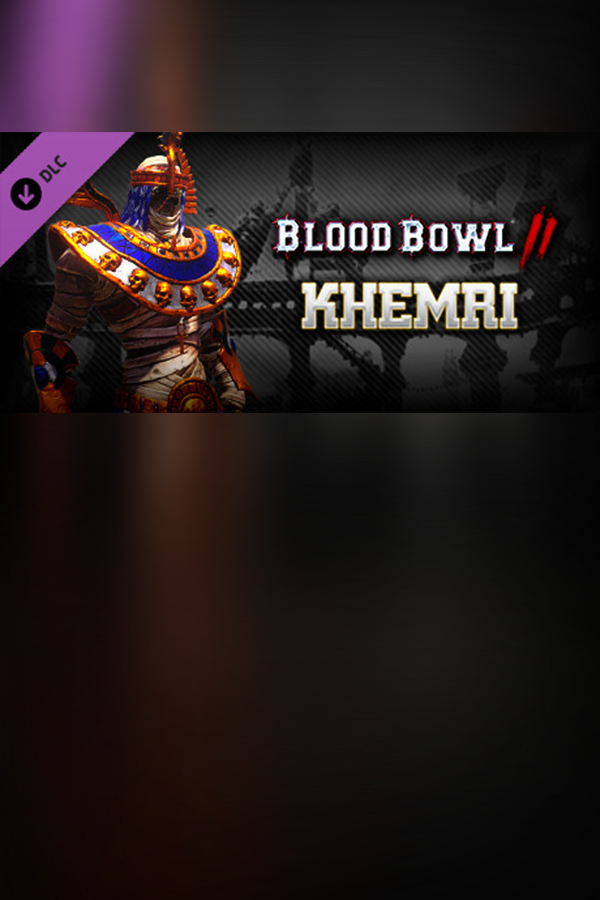 Blood Bowl 2 Khemri, Все страны