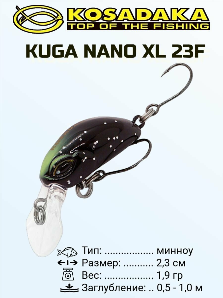 Воблер Kosadaka Kuga Nano XL 23F, плав, 23мм, 1.9г, 0.5-1.0м, цв. BG
