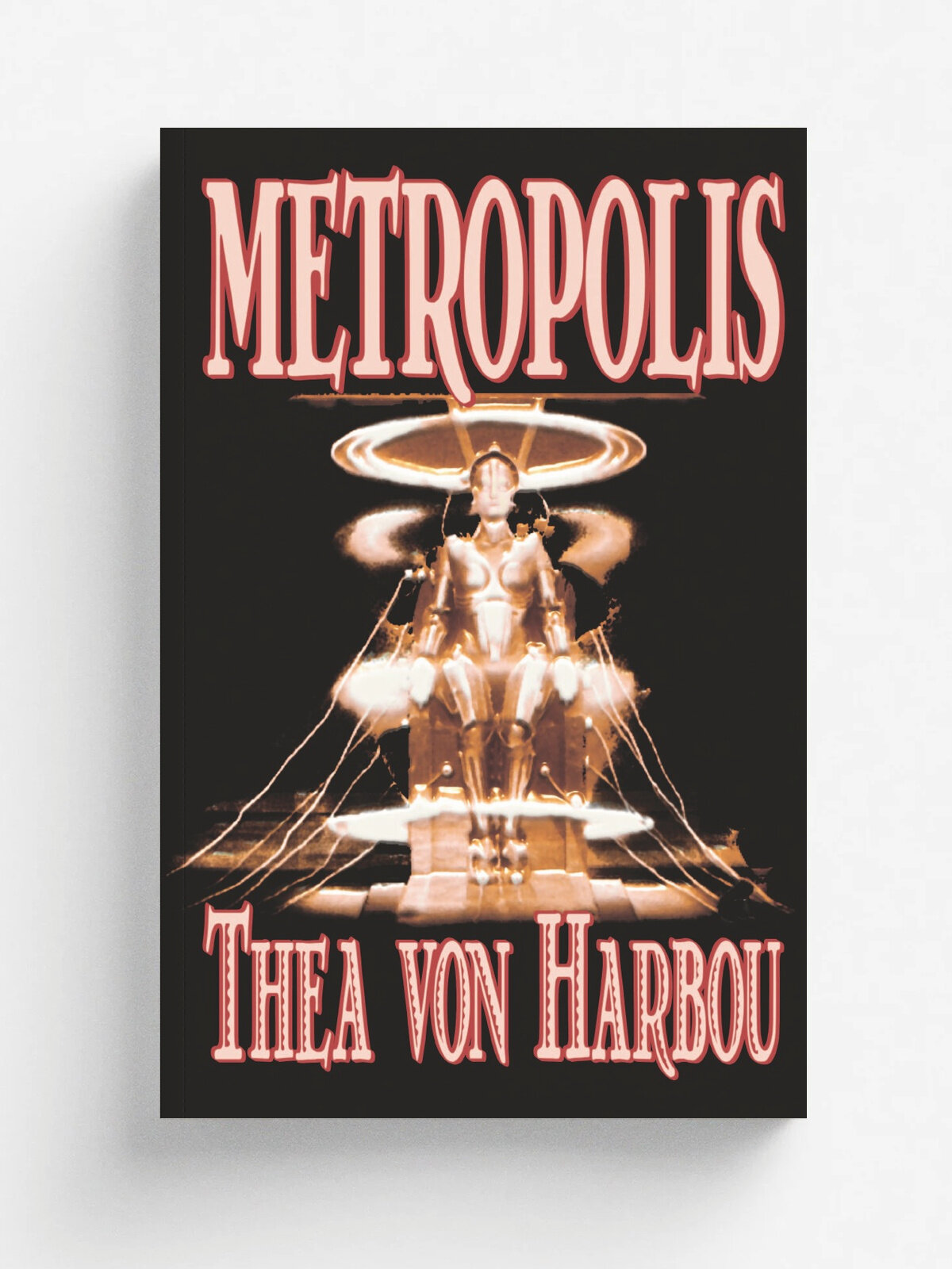 Metropolis by Thea Von Harbou, Science Fiction