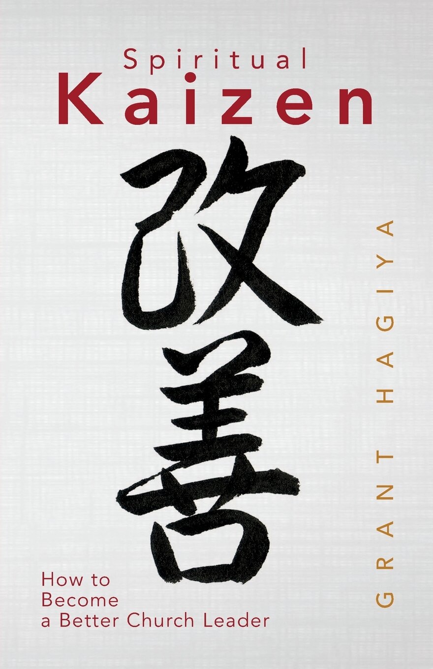 Spiritual Kaizen. How to Become a Better Church Leader