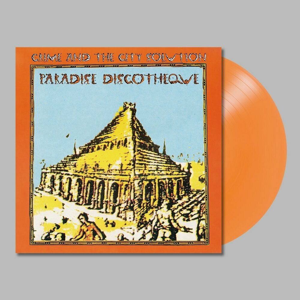 Crime And The City Solution. Paradise Discotheque (LP/Limited Edition/Orange Transparent Vinyl/Виниловая пластинка)