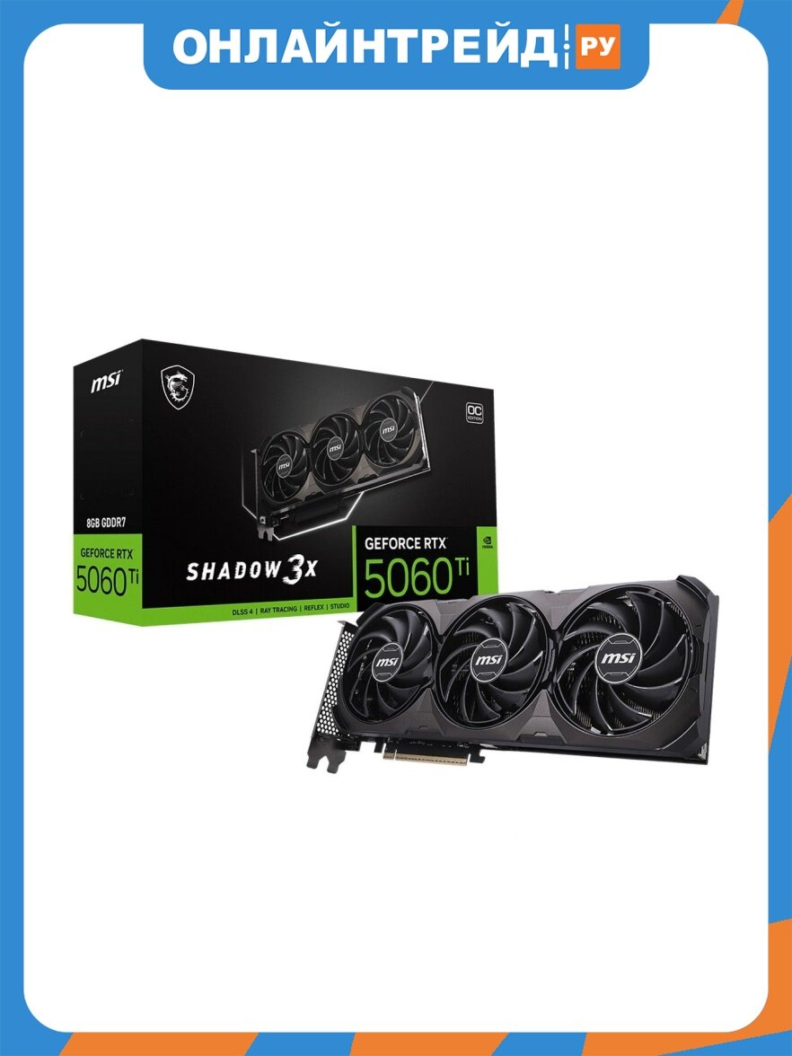 Видеокарта Msi GeForce RTX 5060 Ti SHADOW 3X OC CLASSIC 8G (RTX 5060 Ti 8G SHADOW 3X OC CLASSIC)