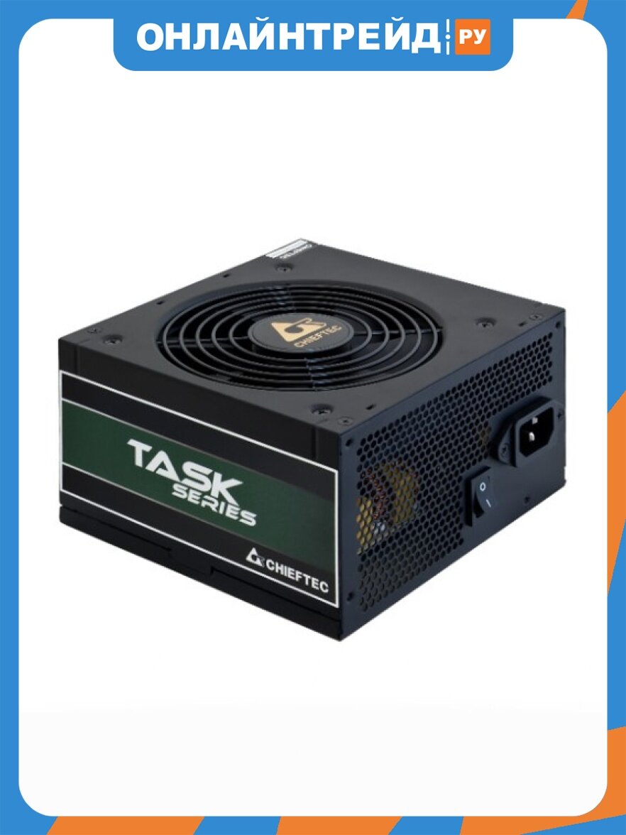 Блок питания Chieftec Task, 600W, 80+ Bronze (TPS-600S)