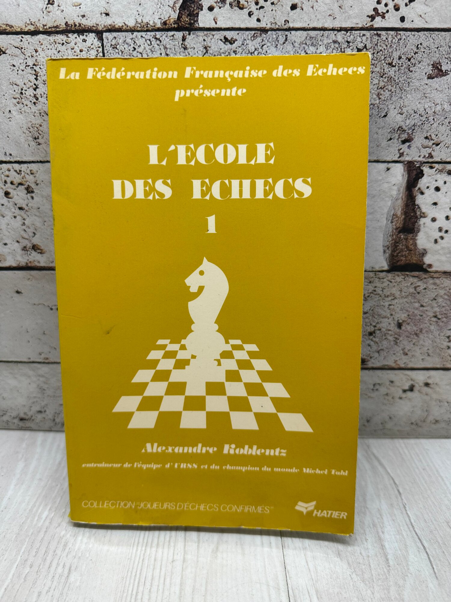 Koblentz A. L'ecole des echecs -1. Hatier 1976 г
