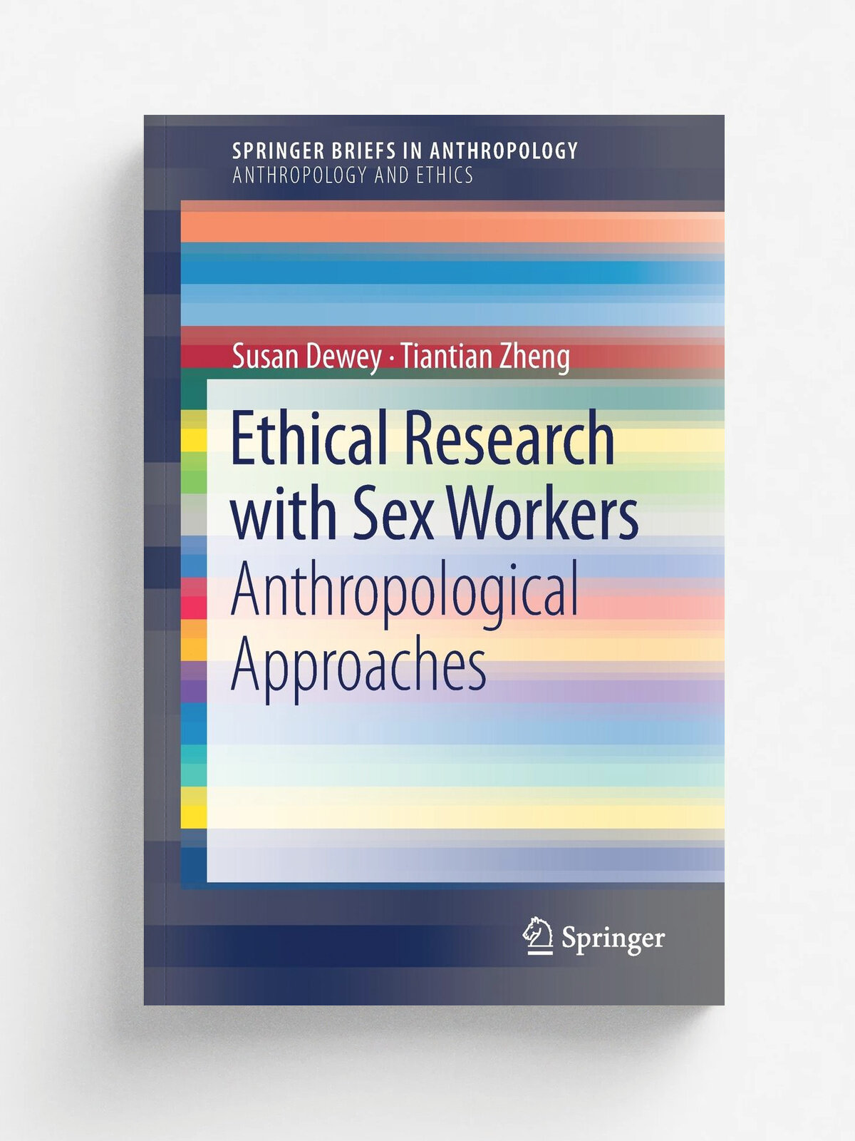 Ethical Research with Sex Workers. Anthropological Approaches