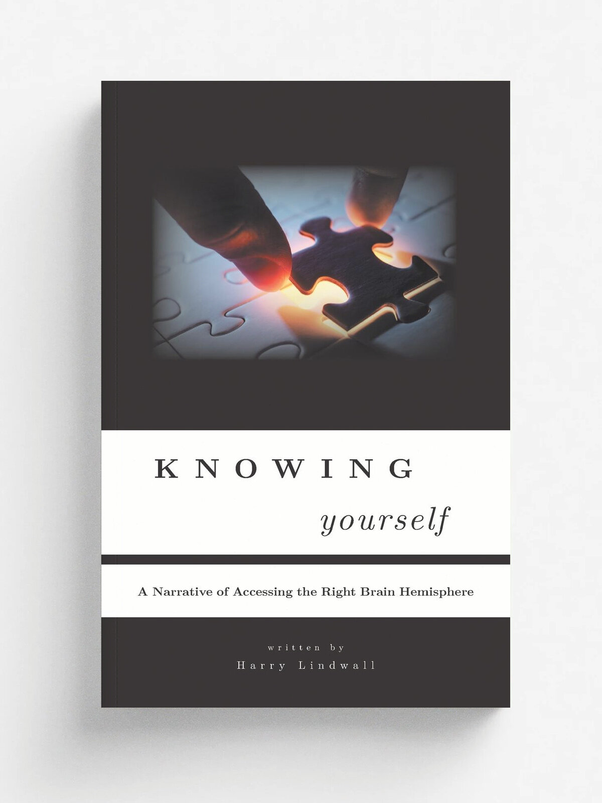 Knowing Yourself. A narrative of accessing the right brain hemisphere