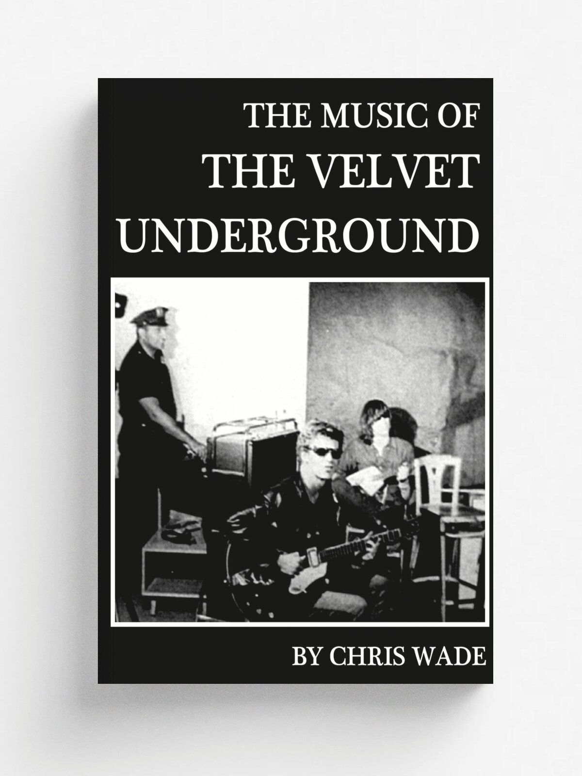 The Music of The Velvet Underground