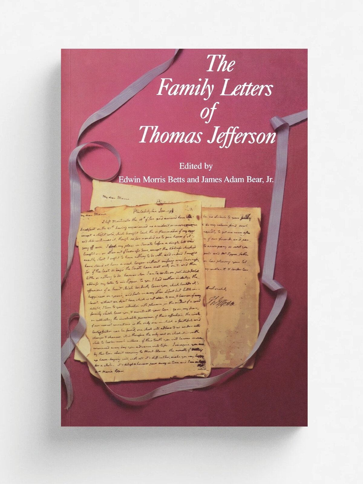 The Family Letters of Thomas Jefferson