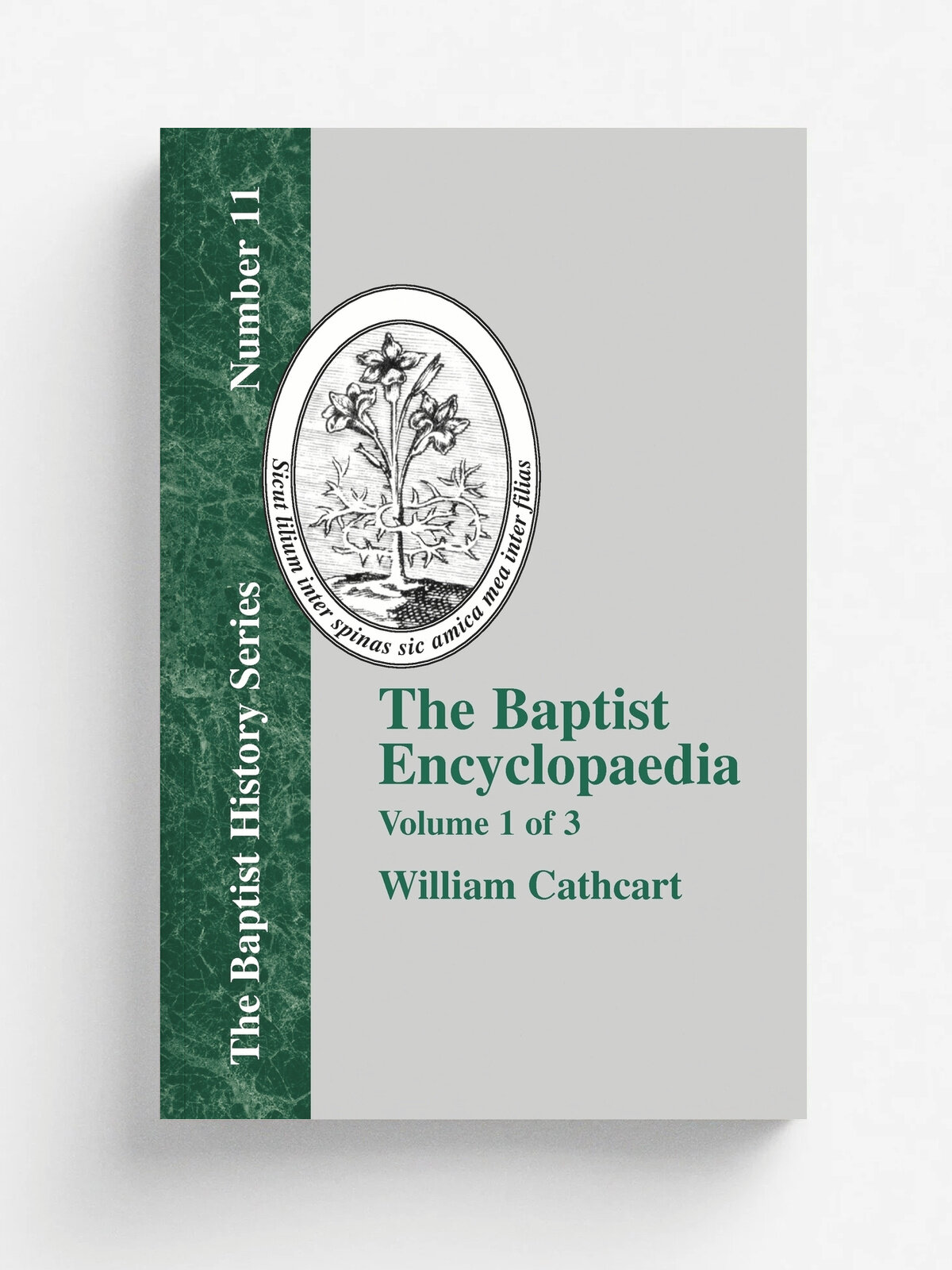 The Baptist Encyclopedia - Vol. 1