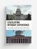 Legislating Without Experience. Case Studies in State Legislative Term Limits