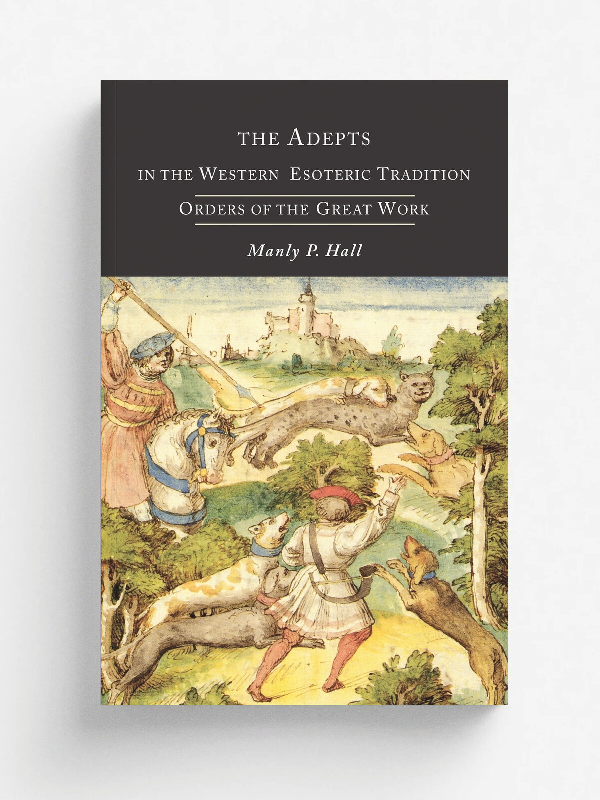 The Adepts in the Western Esoteric Tradition. Orders of the Quest