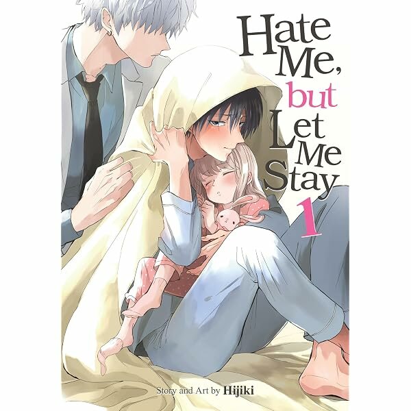 Hate Me, but Let Me Stay Vol. 1，Reprinted paperback book