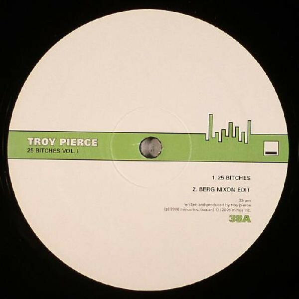Виниловая пластинка Troy Pierce - 25 Bit ches Vol. I (12" Techno, Minimal 2006)