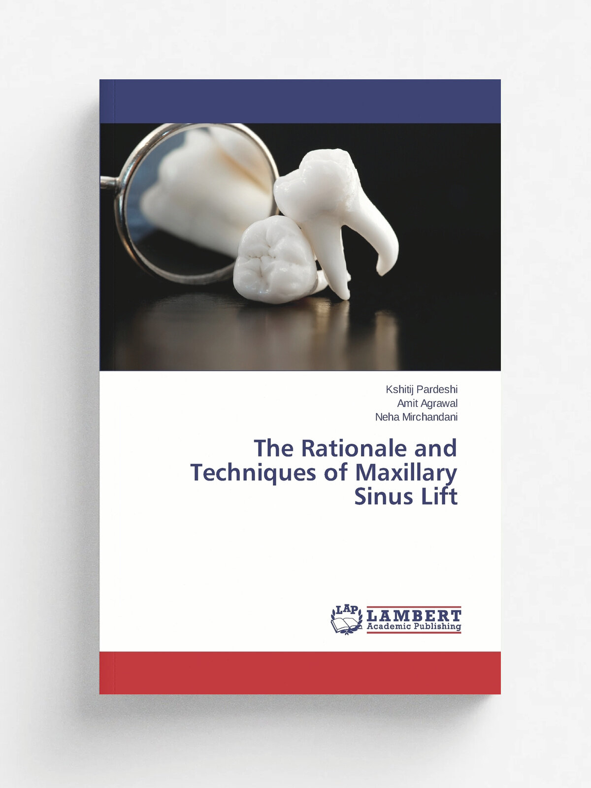 The Rationale and Techniques of Maxillary Sinus Lift