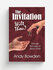 The Invitation. Wilt Thou?