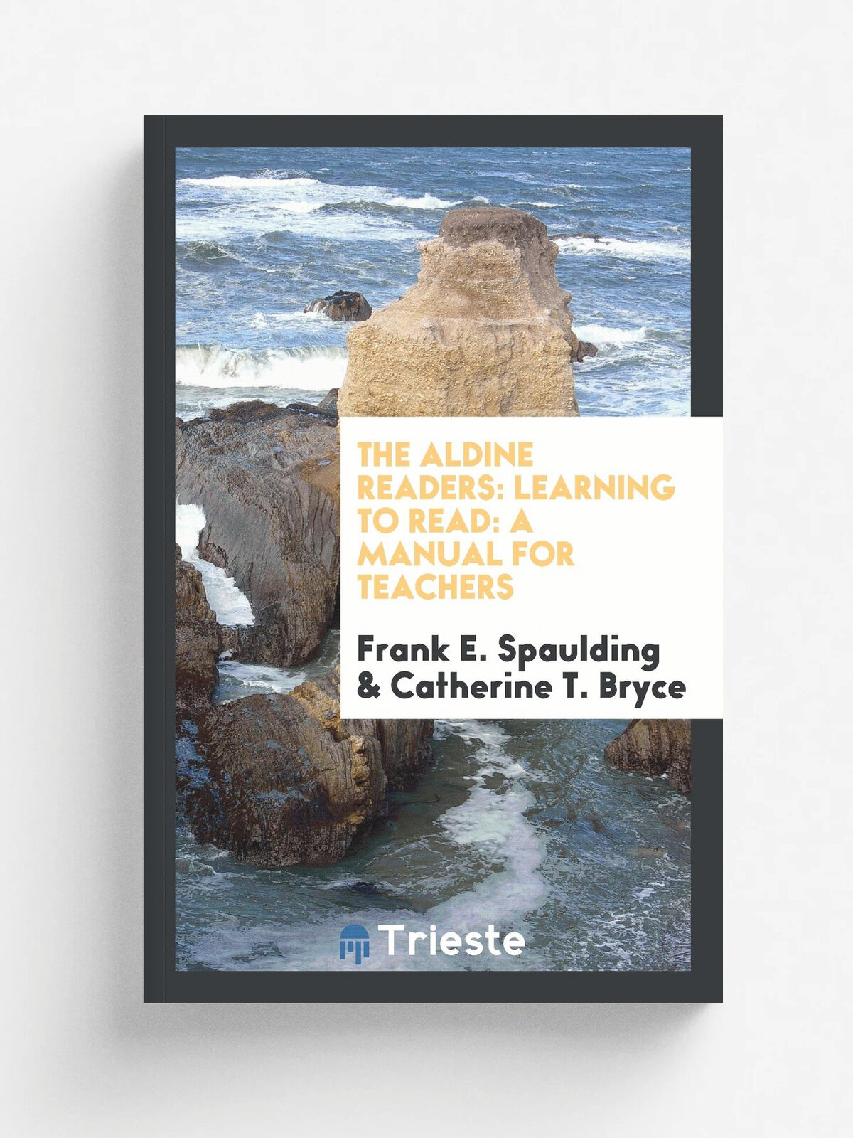 The Aldine Readers. Learning to Read: A Manual for Teachers