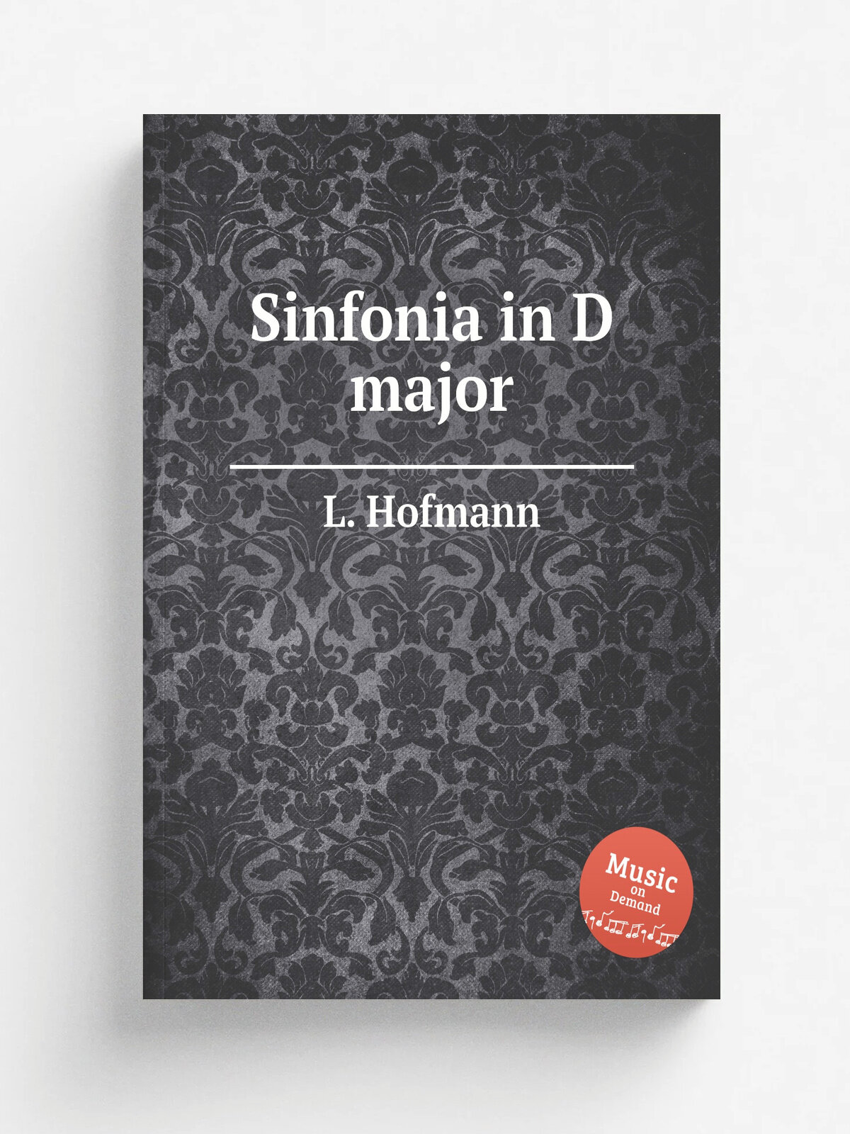 Sinfonia in D major | L. Hofmann | Репринт