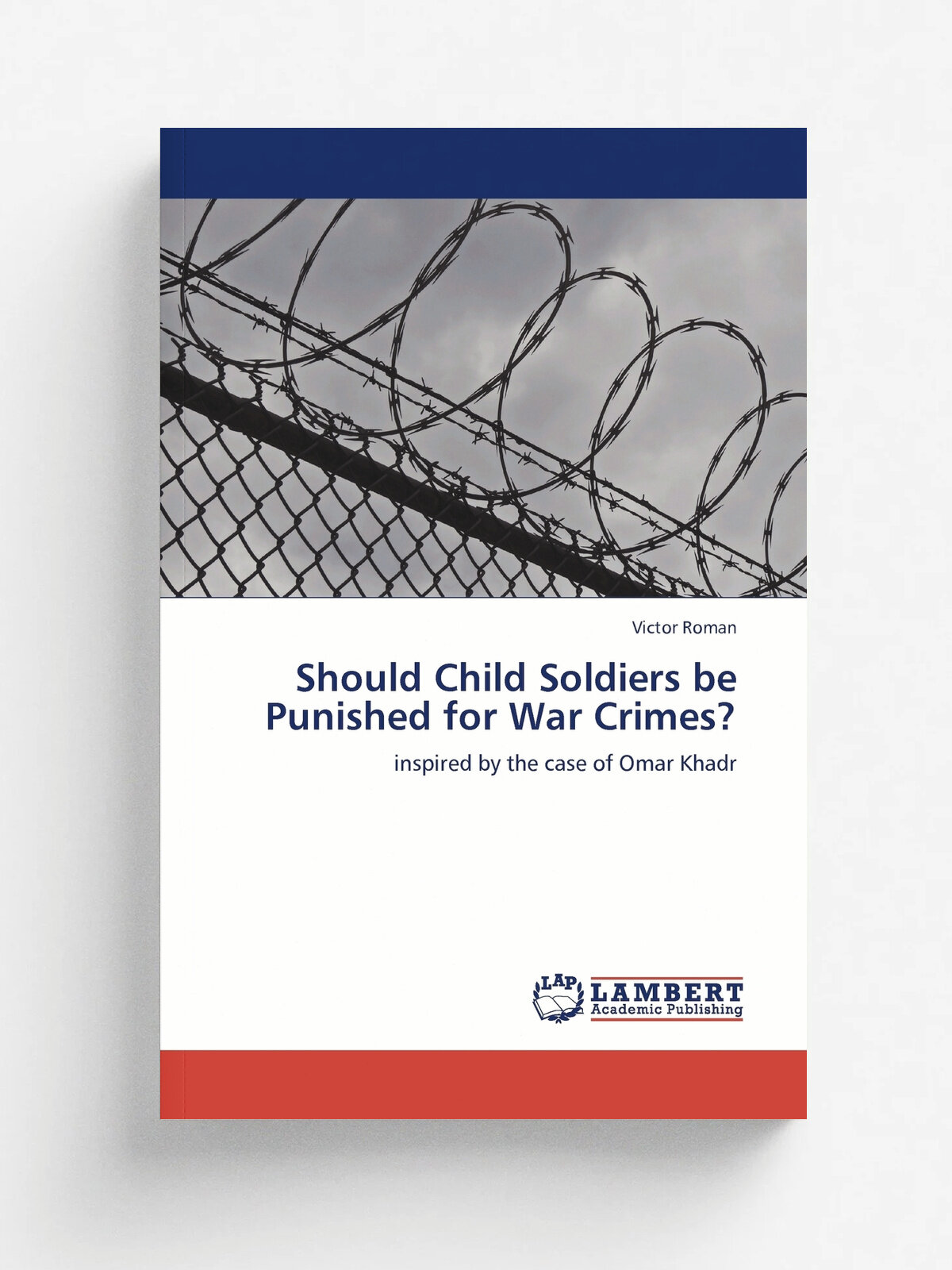 Should Child Soldiers be Punished for War Crimes?
