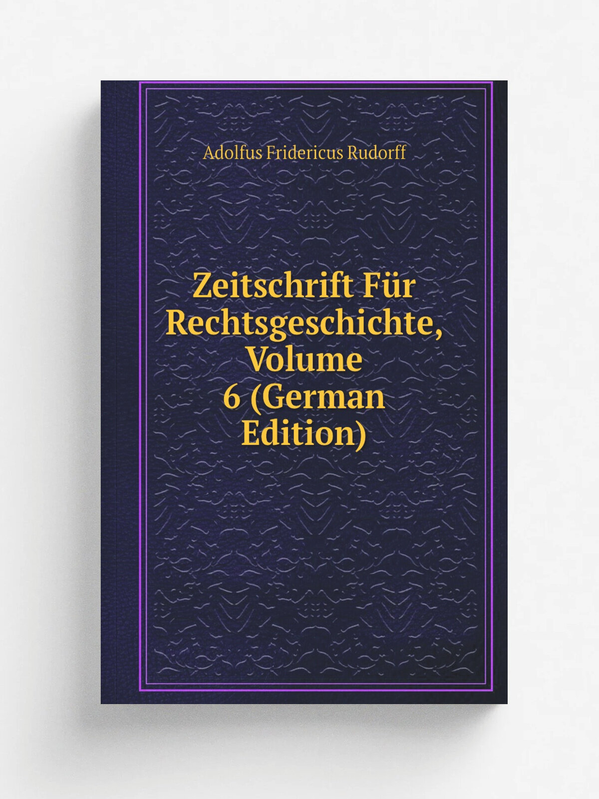 Zeitschrift F.r Rechtsgeschichte, Volume 6 (German Edition)