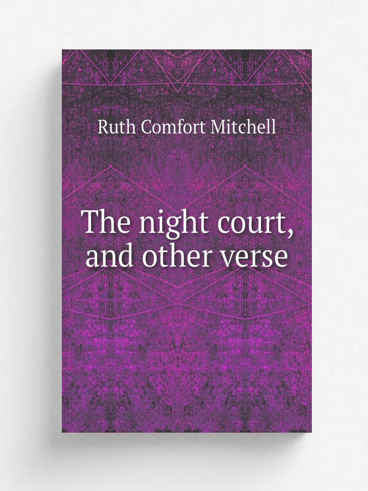 The night court, and other verse