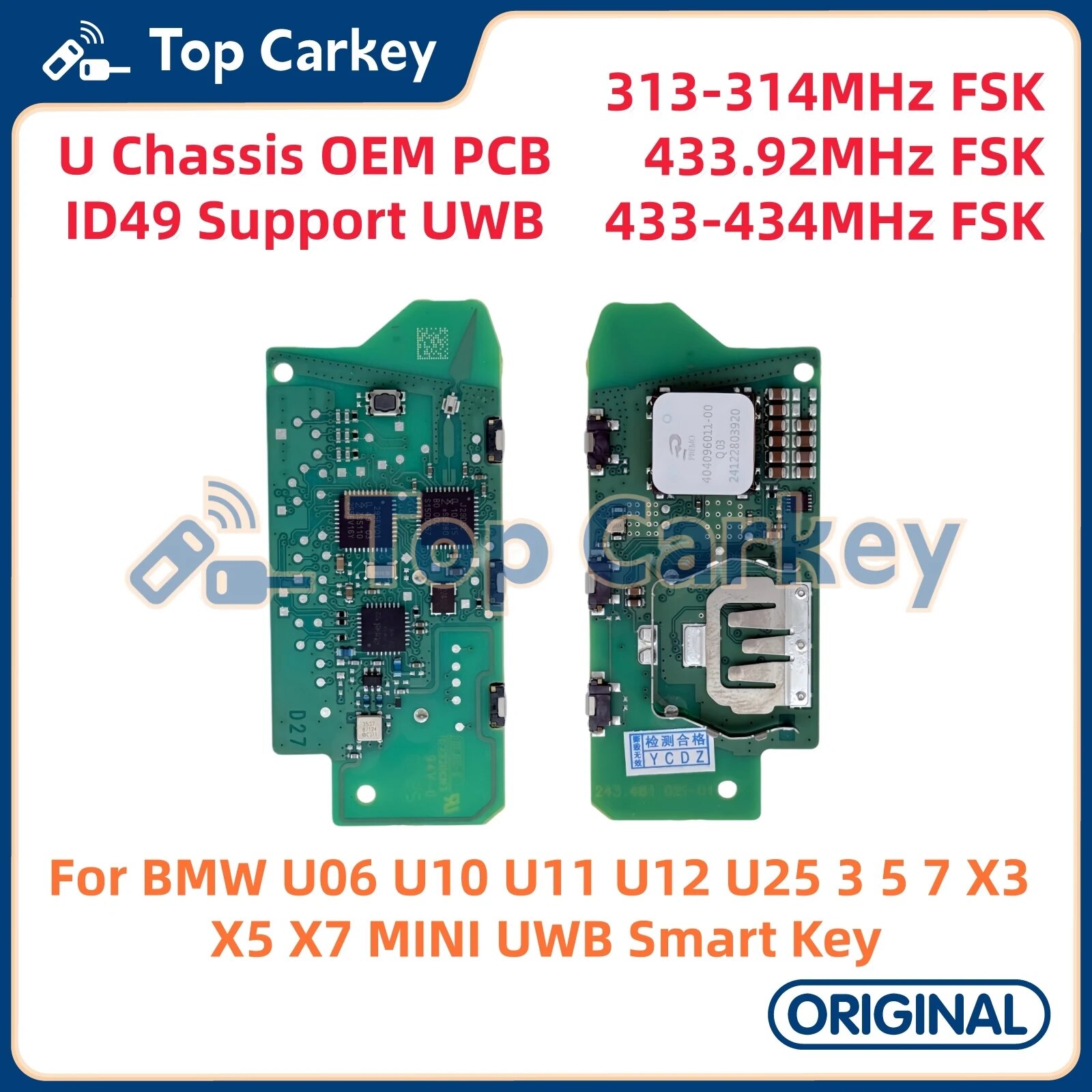TopCarkey OEM PCB Поддержка функции UWB ID49 313/314 433,92 433/434 МГц для BMW U06 U10 U11 U12 U25 3 5 7 X3 X5 X7 MINI