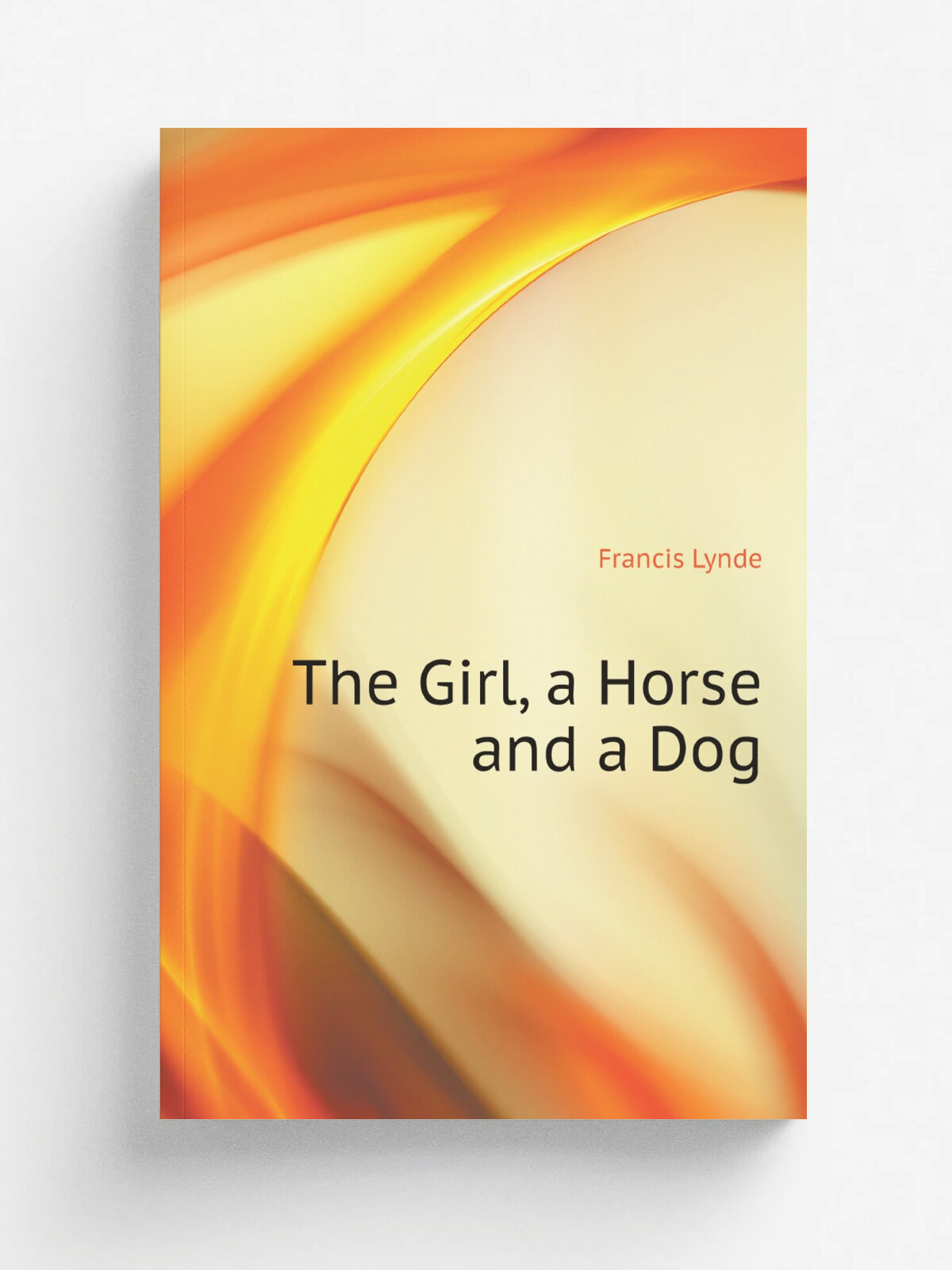 The Girl, a Horse and a Dog
