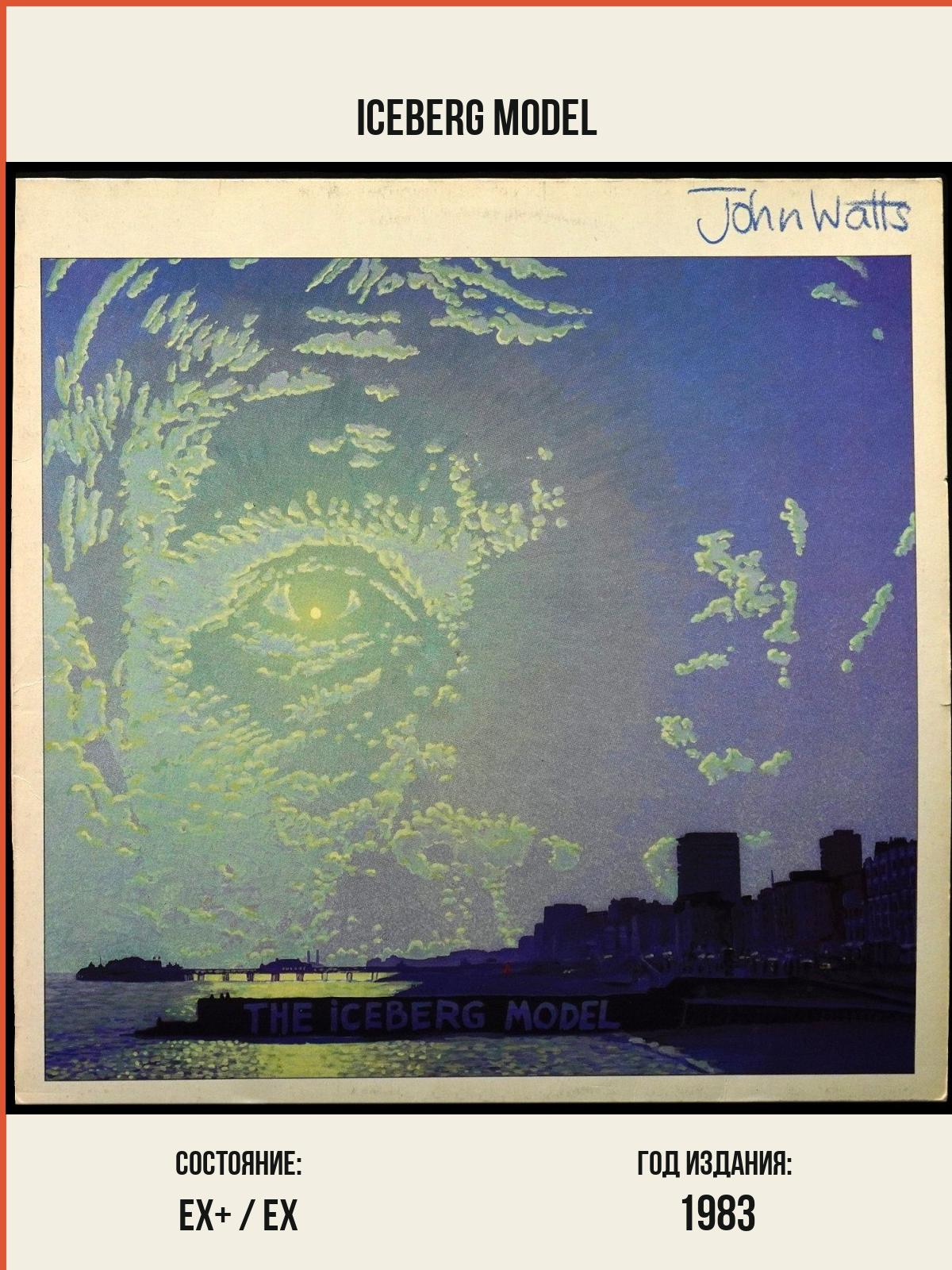 Виниловая пластинка EMI John Watts – Iceberg Model