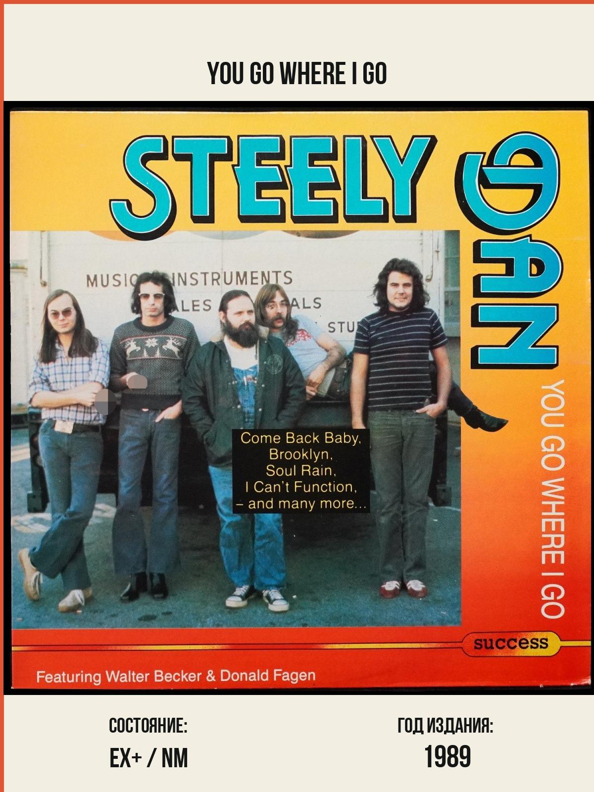 Виниловая пластинка Success Steely Dan – You Go Where I Go