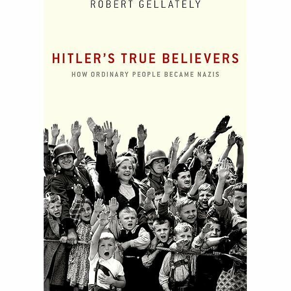 Hitler's True Believers: How Ordinary People Became Nazis Reprinted books