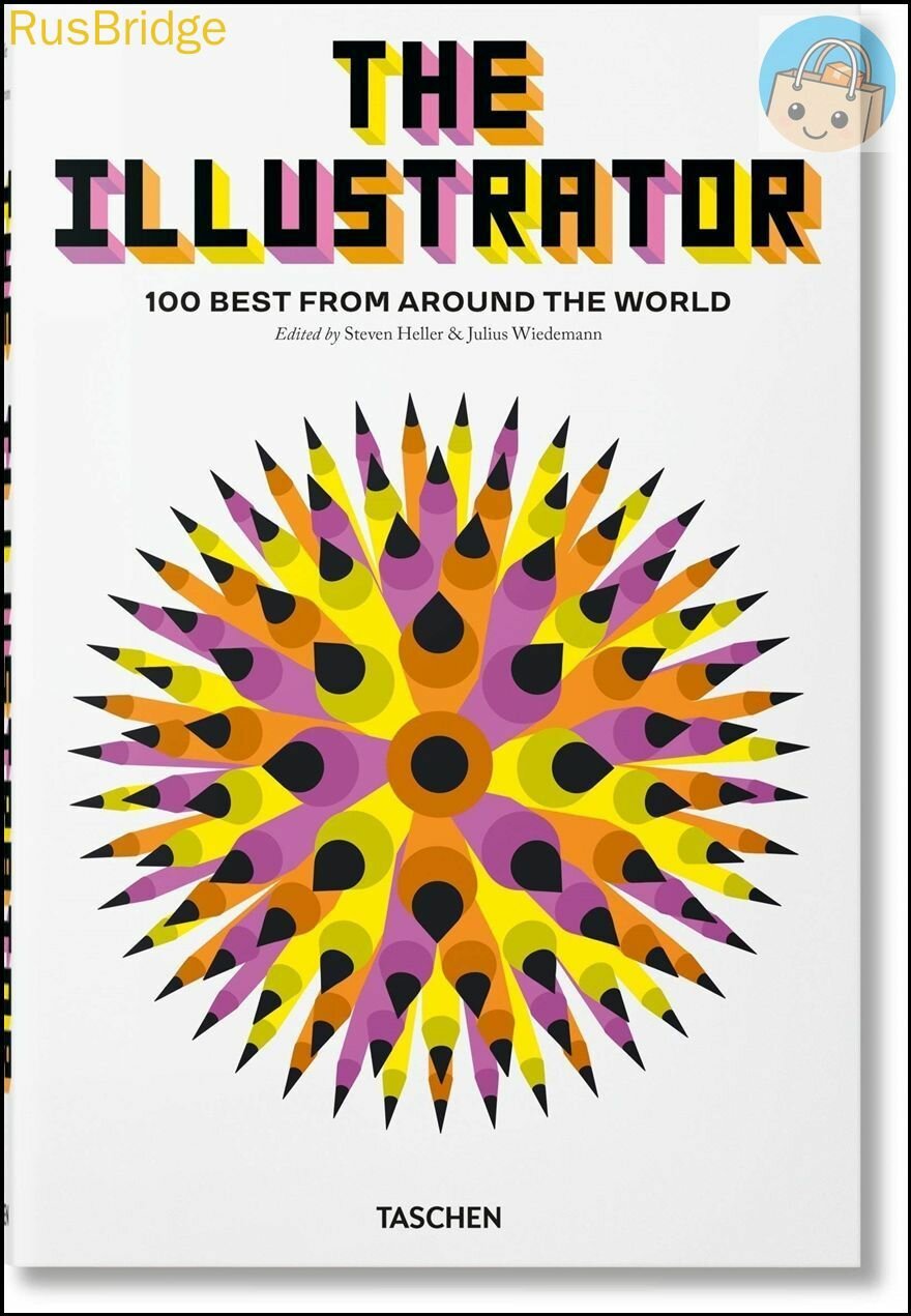 Книга "The Illustrator/100 лучших иллюстраторов со всего мира" от Thames & Hudson, 2024 г.