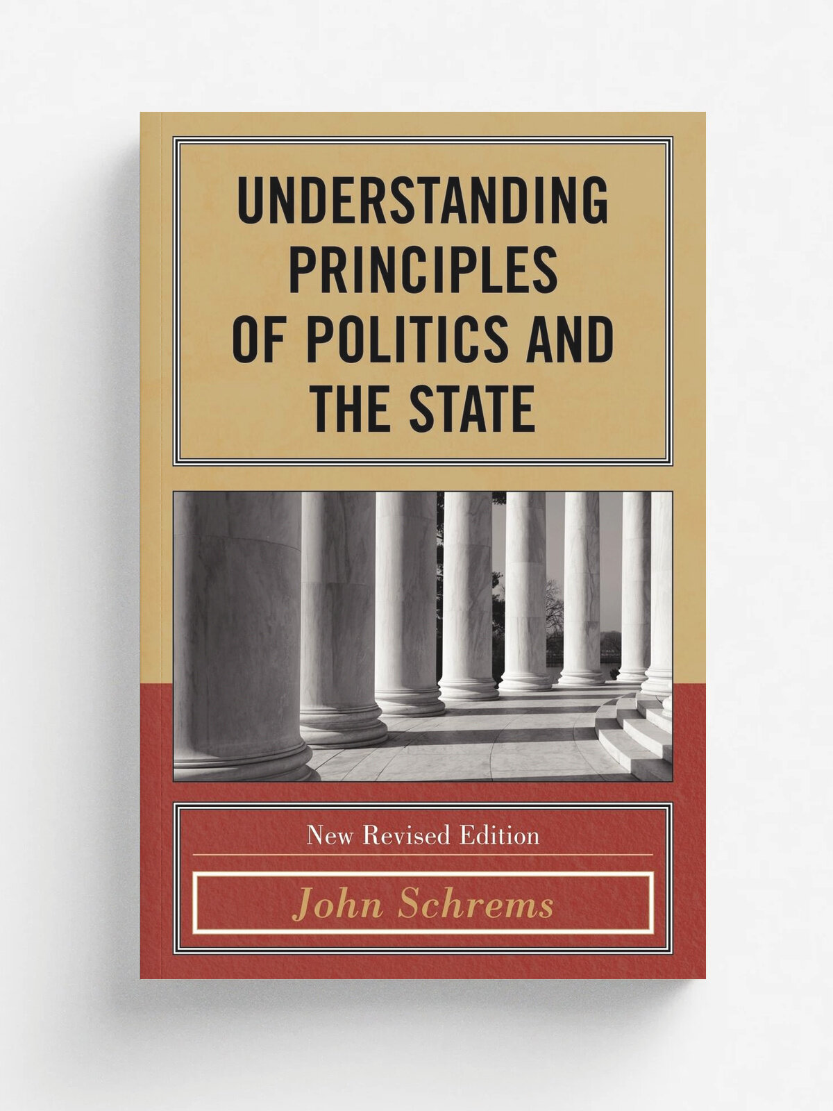 Understanding Principles of Politics and the State