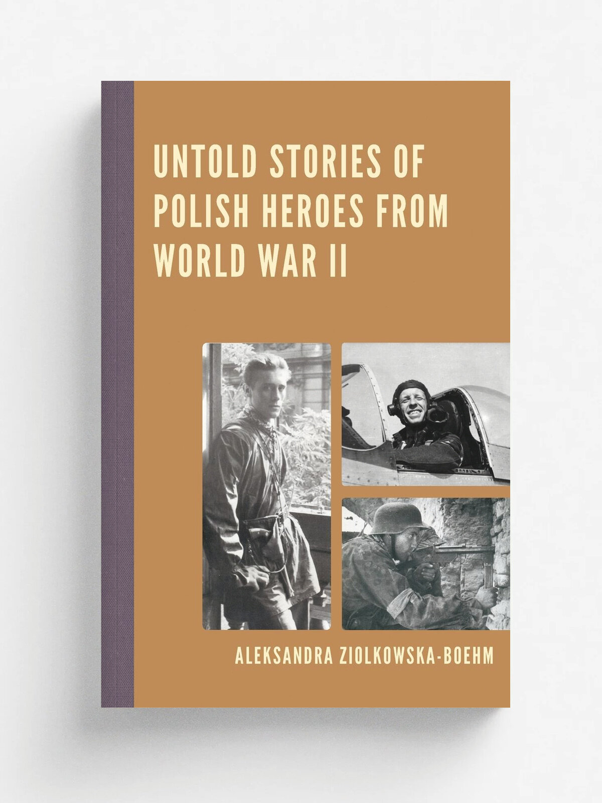 Untold Stories of Polish Heroes from World War II
