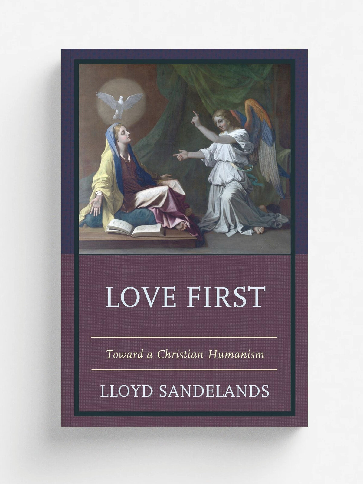 Love First. Toward a Christian Humanism