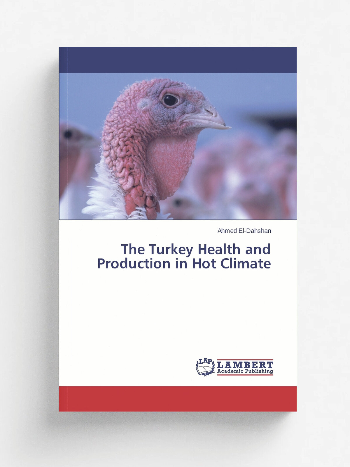 The Turkey Health and Production in Hot Climate