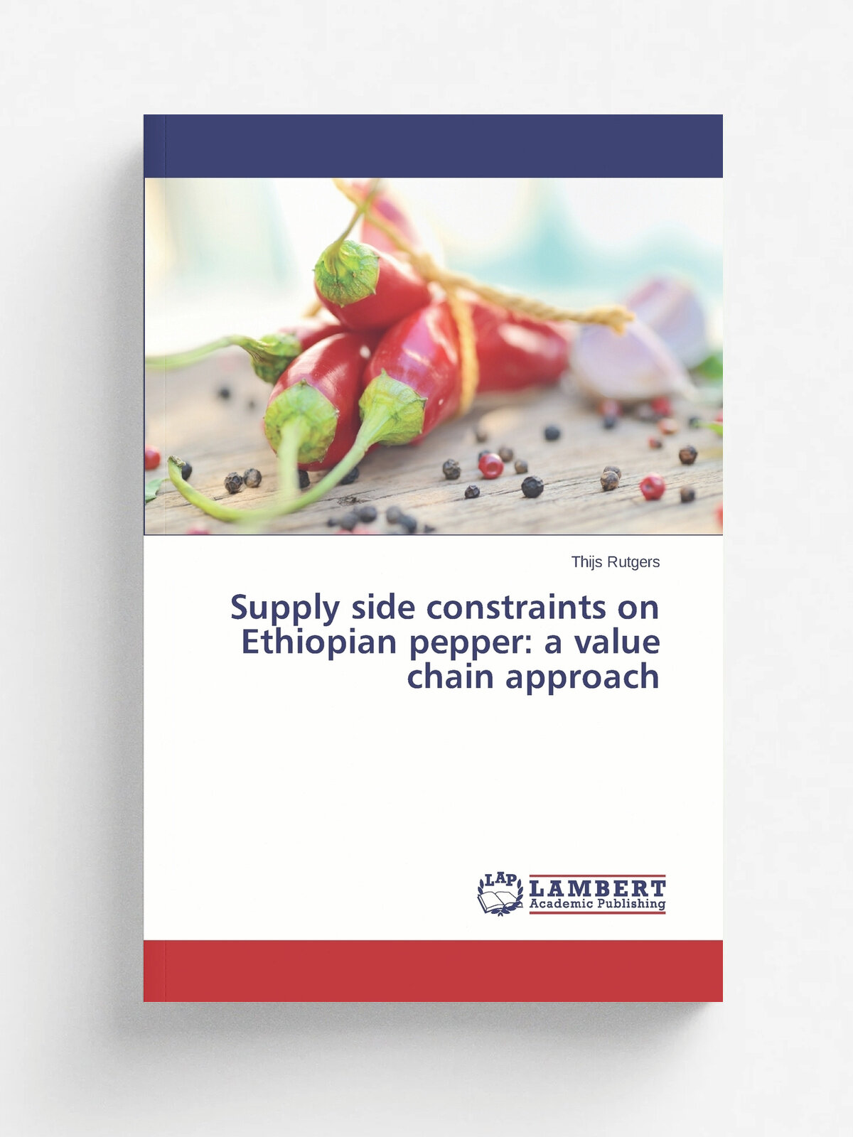 Supply side constraints on Ethiopian pepper. a value chain approach