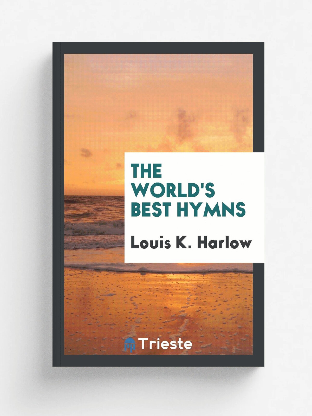 The World's best hymns