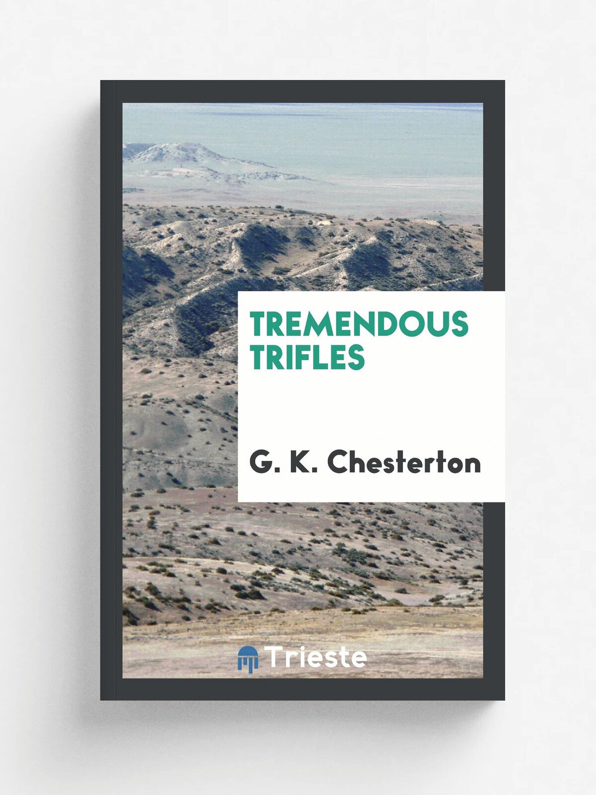 Tremendous trifles
