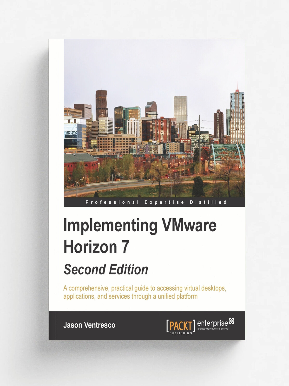 Implementing VMware Horizon 7 - Second Edition. A comprehensive, practical guide to accessing virtual desktops, applications, and services through a …