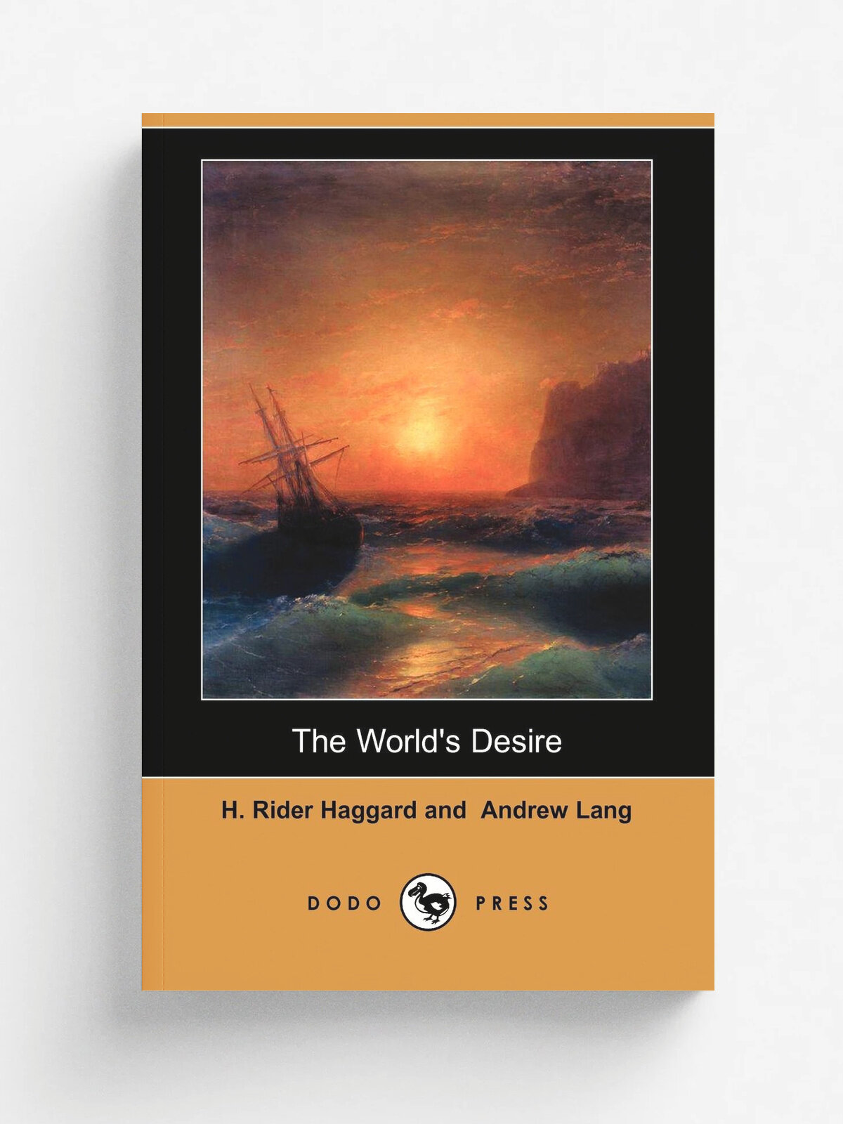 The World's Desire (Dodo Press)
