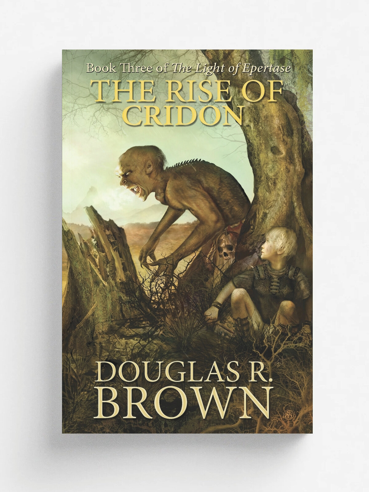 The Rise of Cridon (the Light of Epertase, Book Three)
