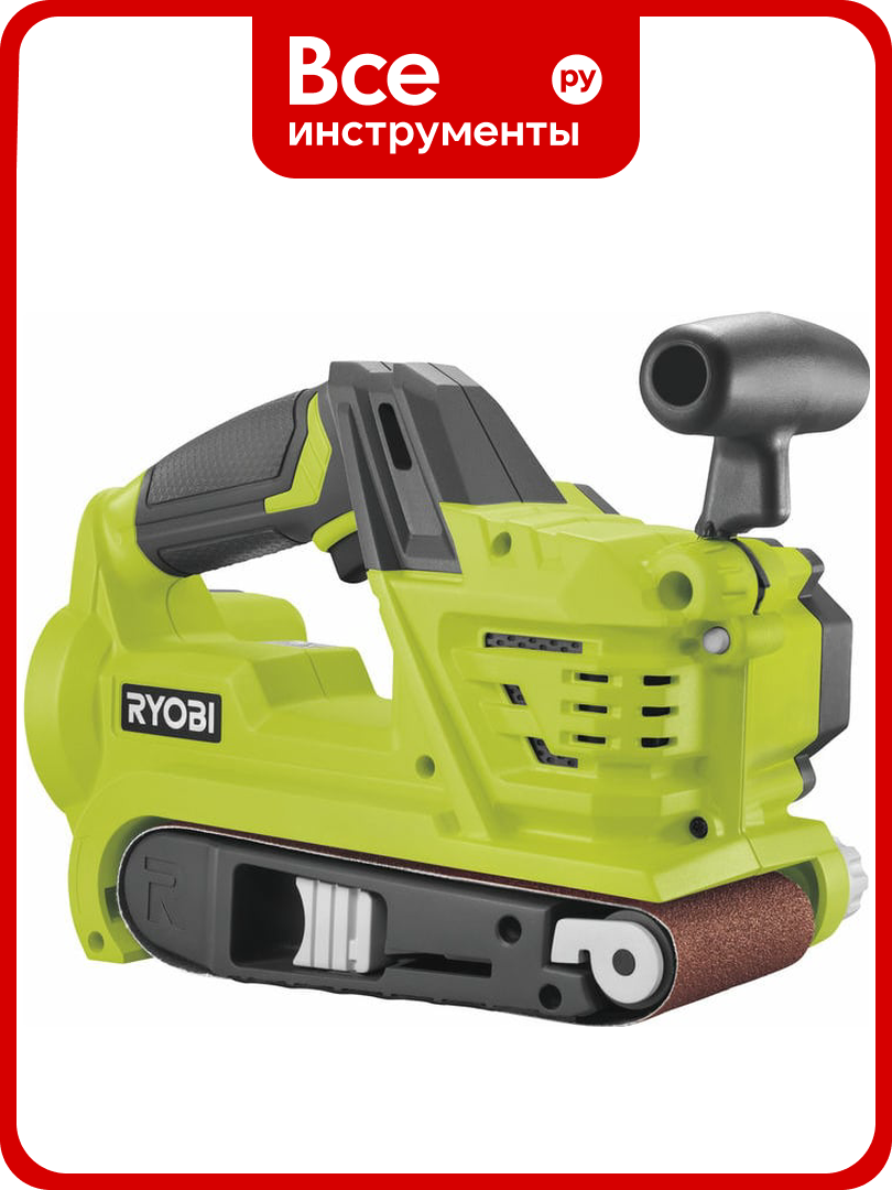 Ленточная шлифмашина Ryobi ONE+ R18BS-0 5133002916, 5.0 А, щеточный двигатель, бесключевая замена оснастки